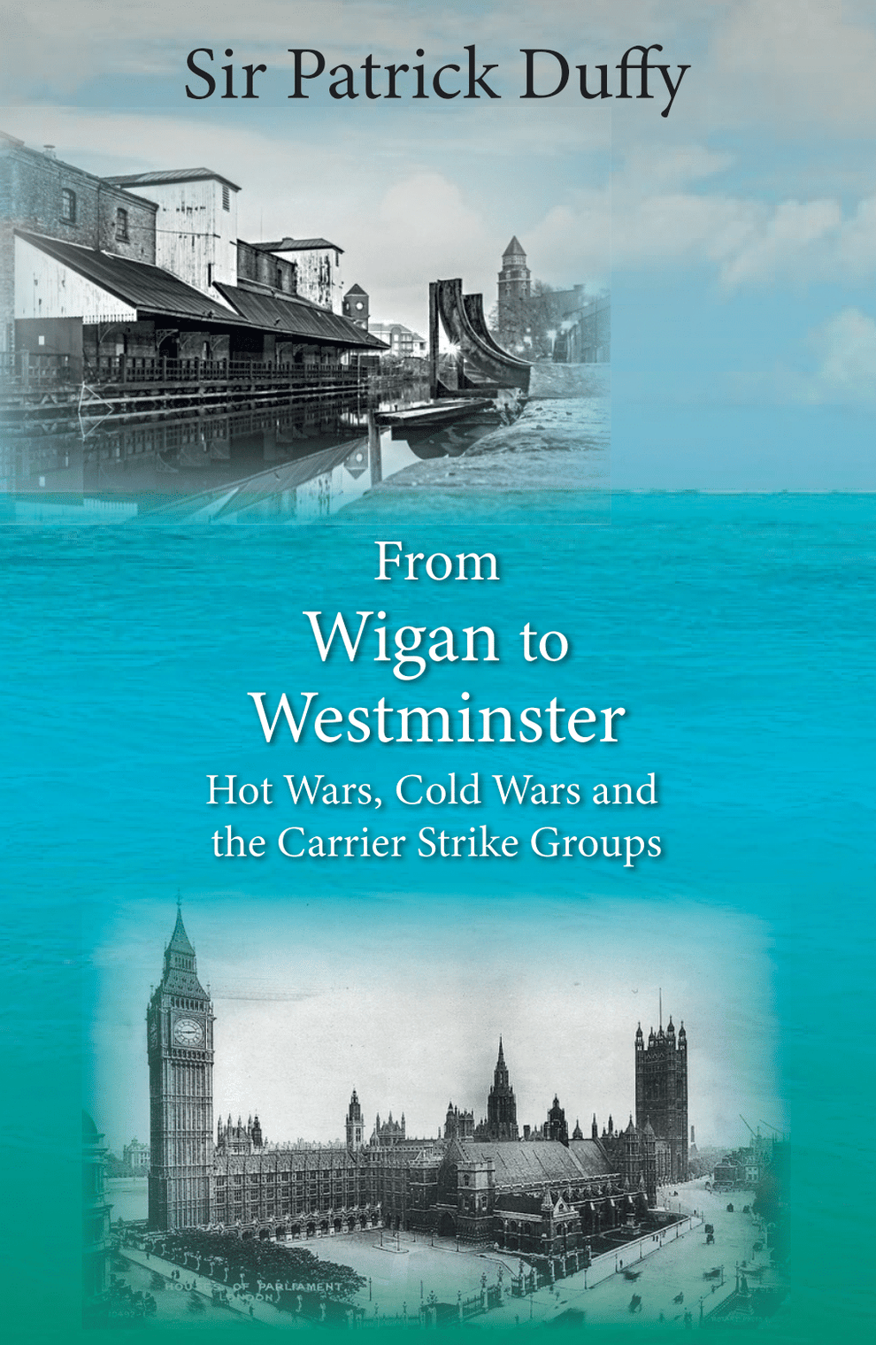From Wigan to Westminster – Sir Patrick Duffy